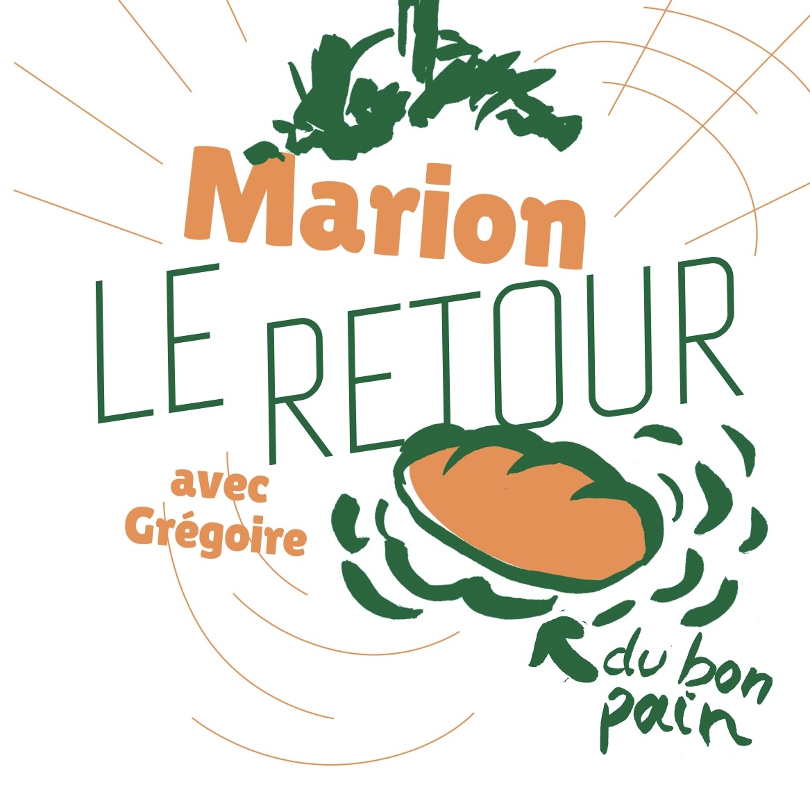 Marion, le retour avec Grégoire, du bon pain - La Forge